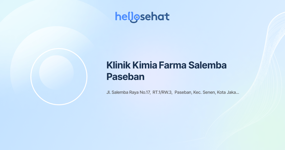 Klinik Kimia Farma Salemba Paseban