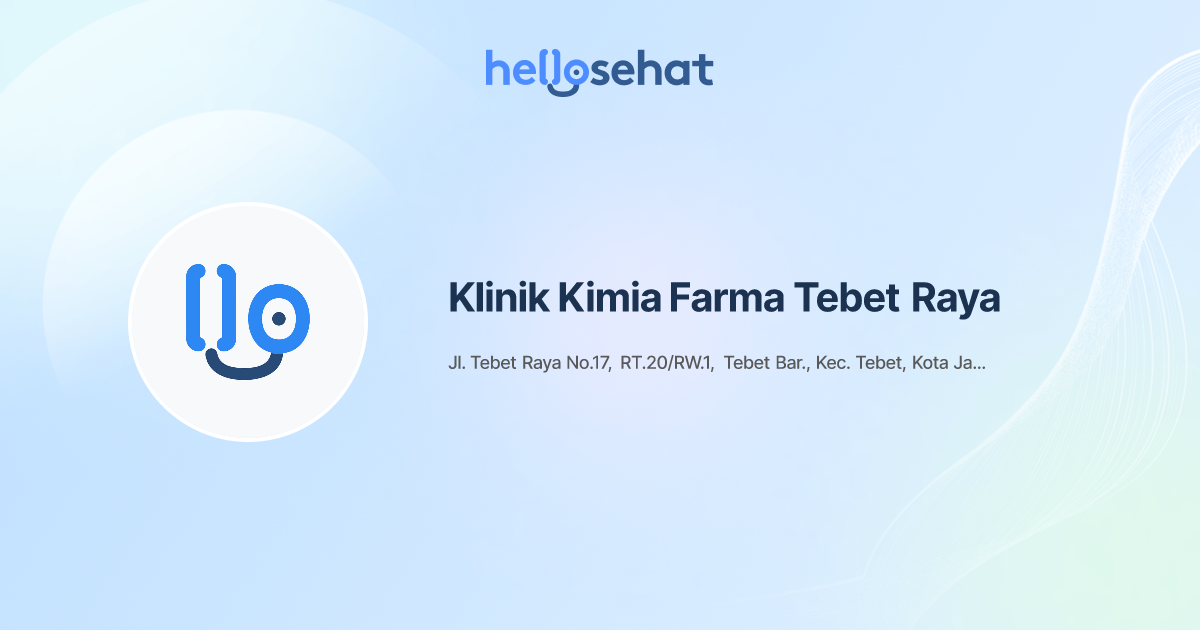 Klinik Kimia Farma Tebet Raya