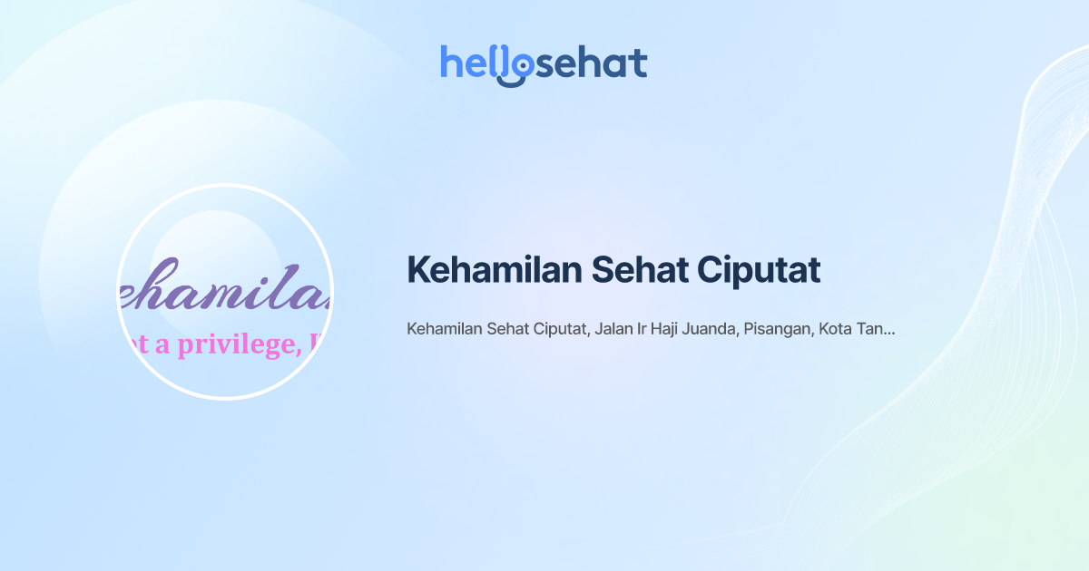 Kehamilan Sehat Ciputat - Buat Booking Online - HelloSehat
