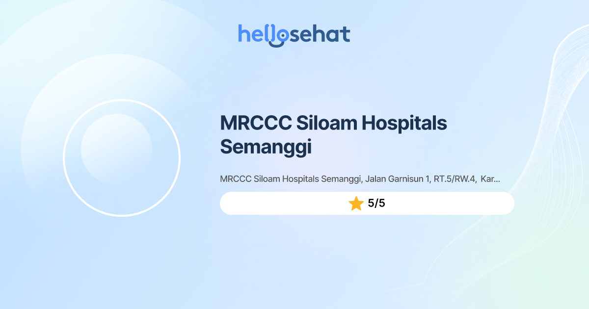 MRCCC Siloam Hospitals Semanggi - Buat Booking Online