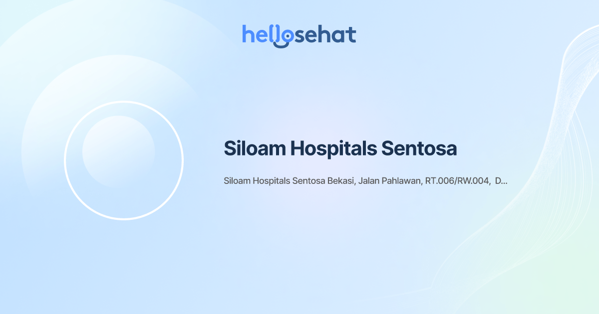 Siloam Hospitals Sentosa - Buat Booking Online