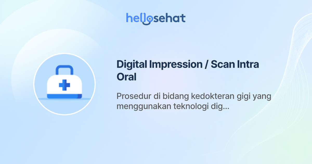 Digital Impression / Scan Intra Oral