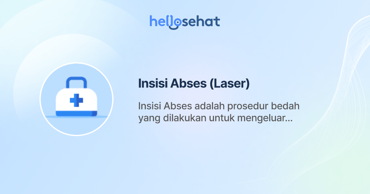 Insisi Abses (Laser)