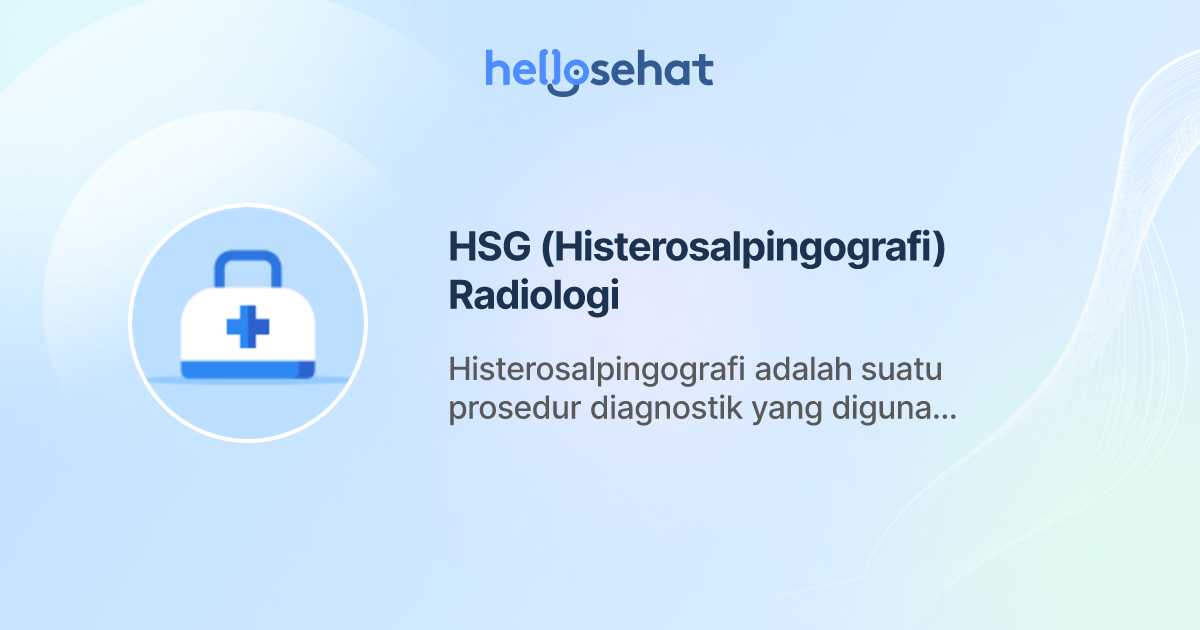 HSG (Histerosalpingografi) Radiologi
