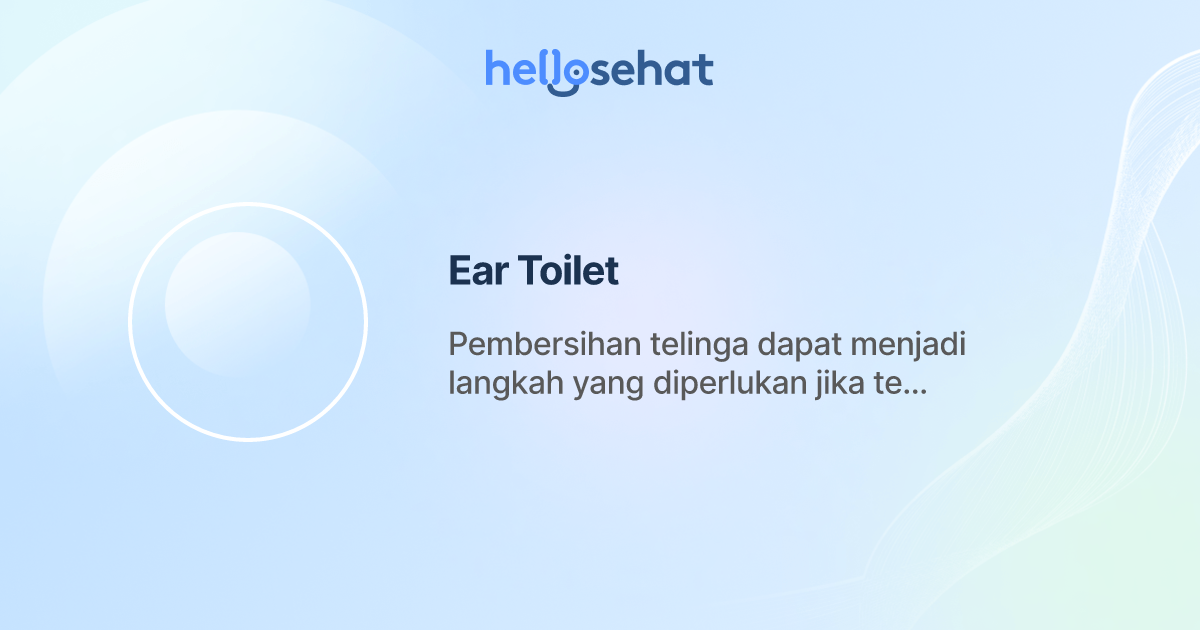 Ear Toilet