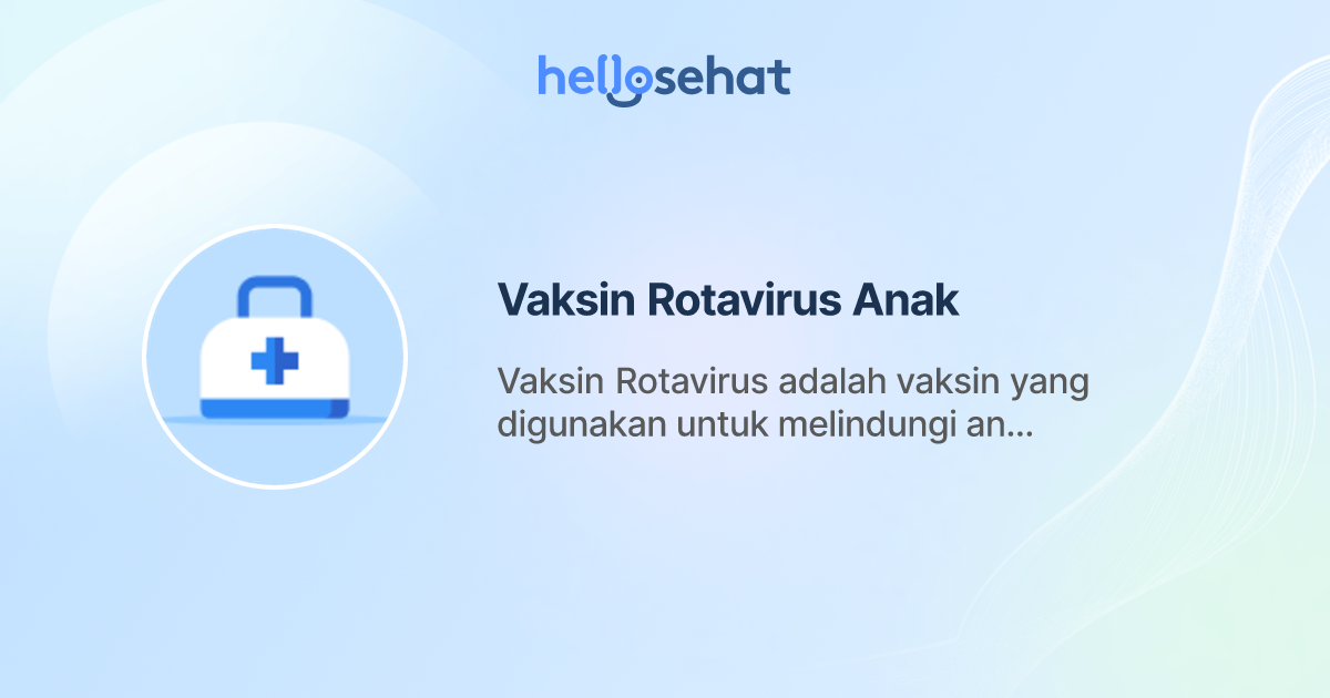 Vaksin Rotavirus Anak