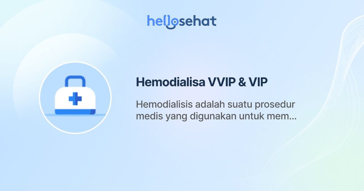 Hemodialisa VVIP & VIP