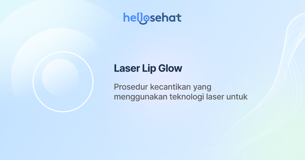 Laser Lip Glow