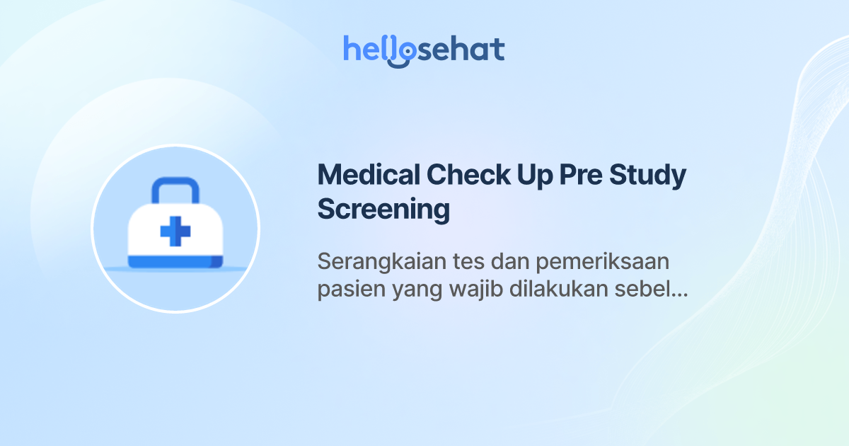 Medical Check Up Pre Study Screening