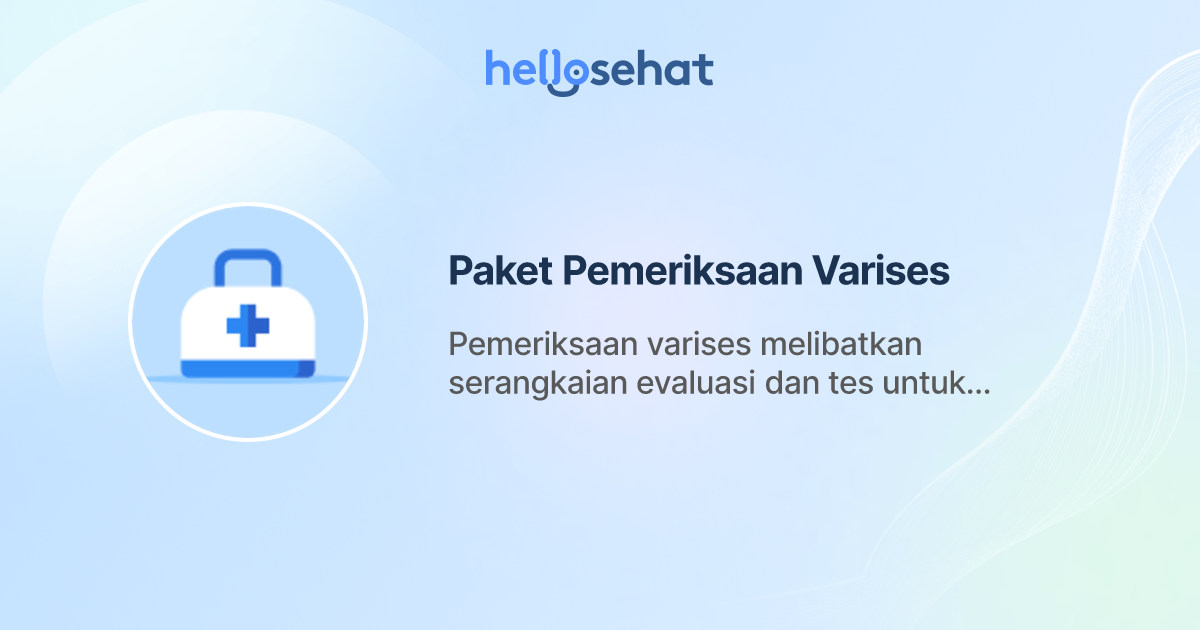 Paket Pemeriksaan Varises