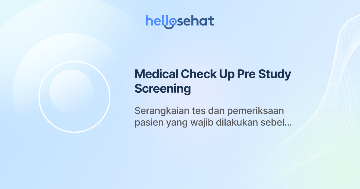 Medical Check Up Pre Study Screening