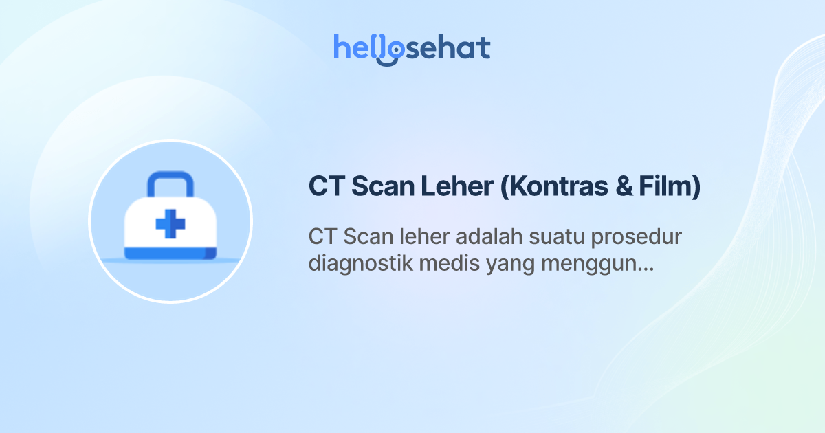 CT Scan Leher (Kontras & Film)