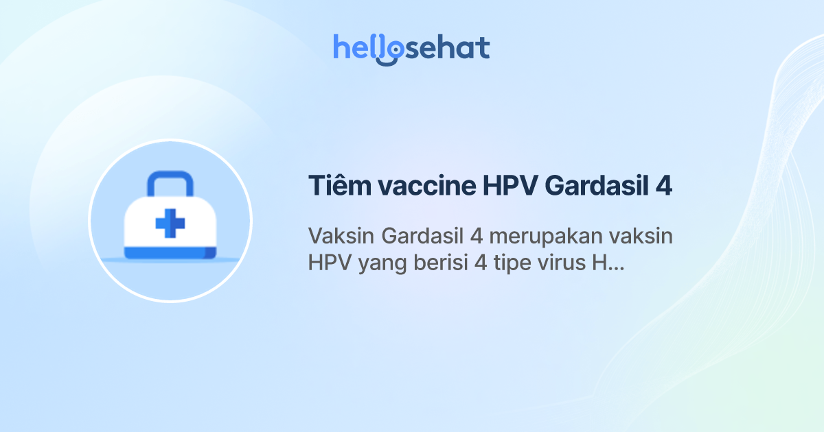 Tiêm vaccine HPV Gardasil 4
