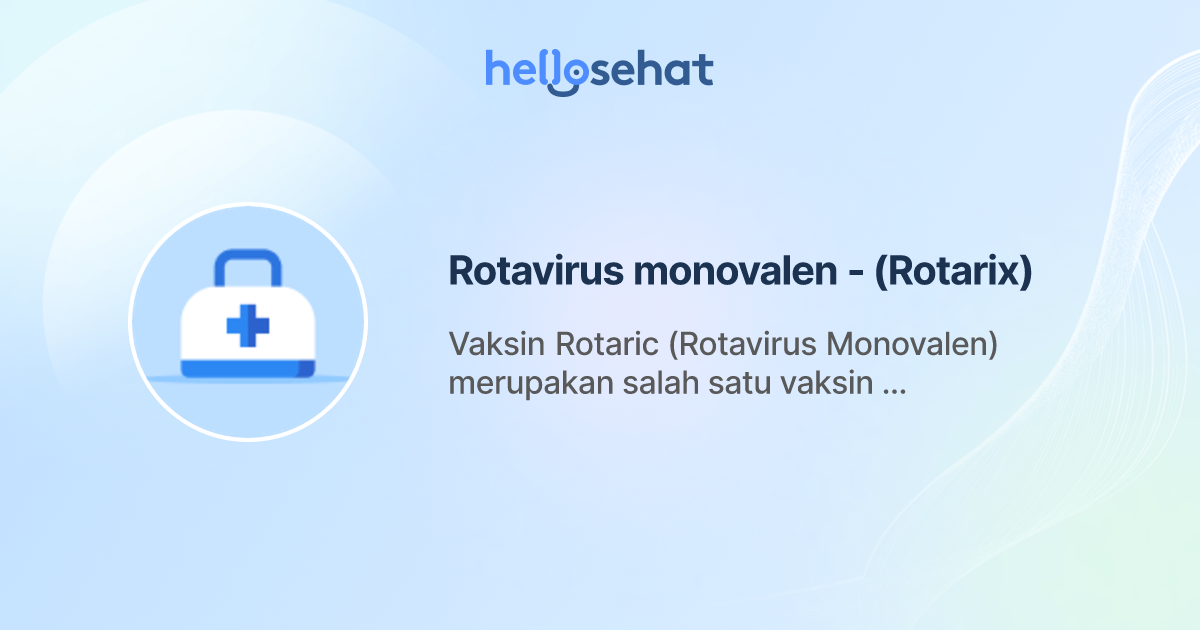 Rotavirus monovalen - (Rotarix)