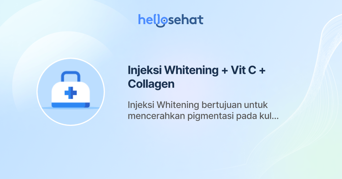 Injeksi Whitening + Vit C + Collagen
