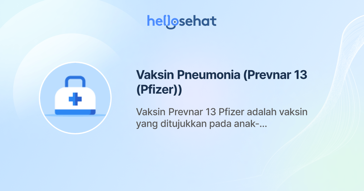 Vaksin Pneumonia (Prevnar 13 (Pfizer))