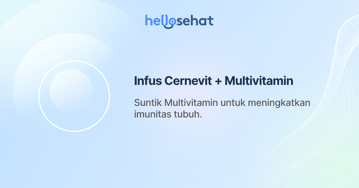 Infus Cernevit + Multivitamin