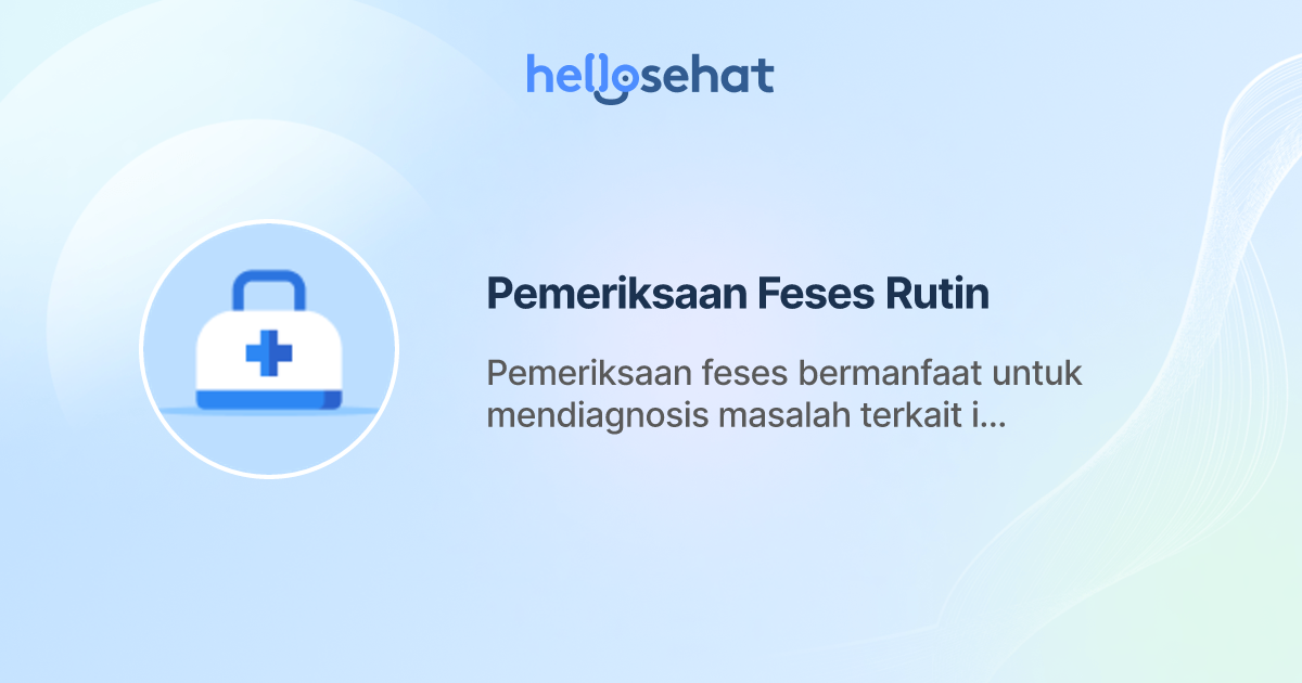 Pemeriksaan Feses Rutin