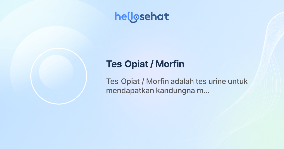 Tes Opiat / Morfin