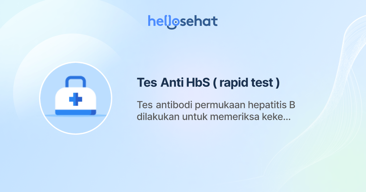 Tes Anti HbS ( rapid test )
