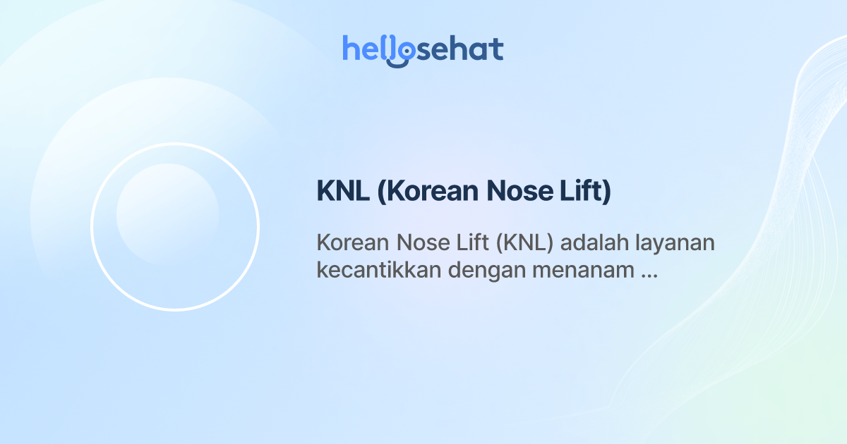 KNL (Korean Nose Lift)