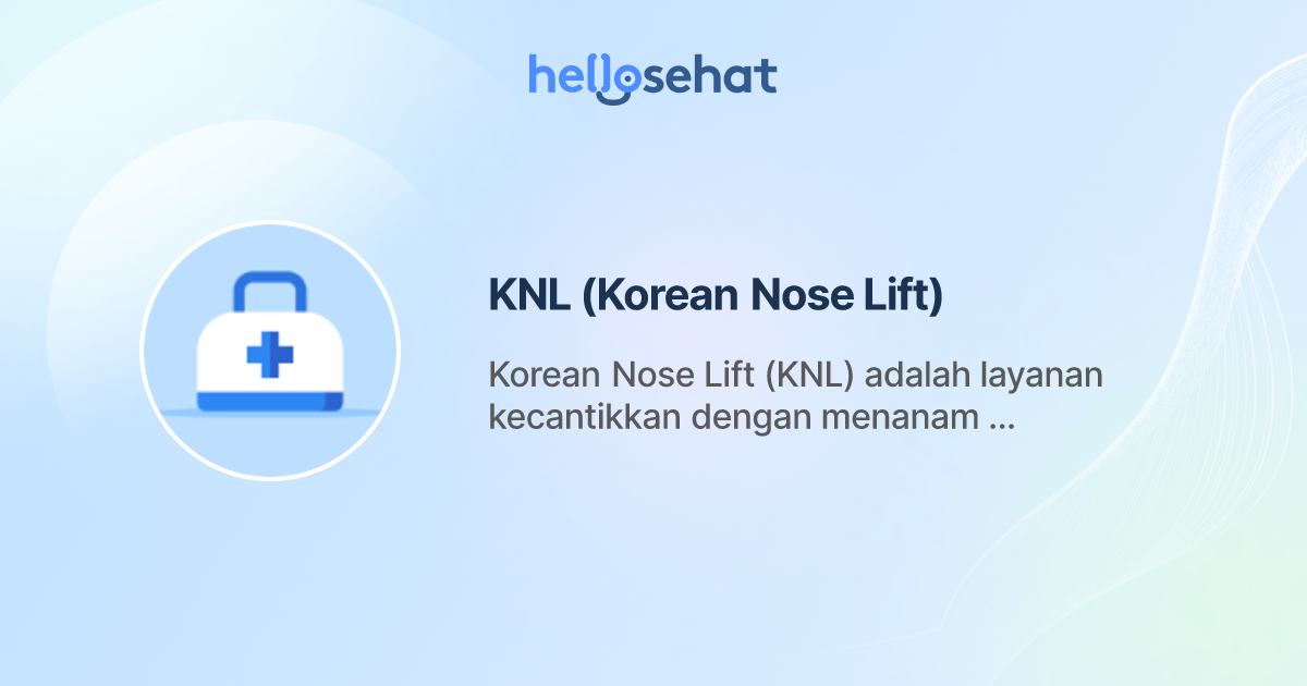 KNL (Korean Nose Lift)