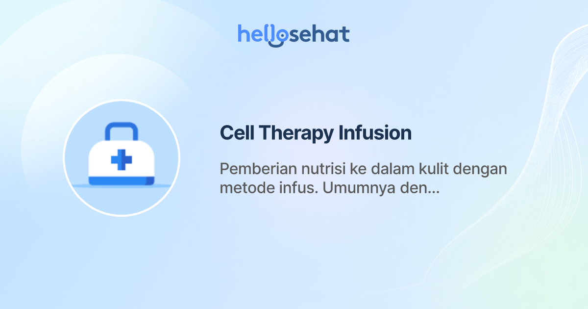 Cell Therapy Infusion