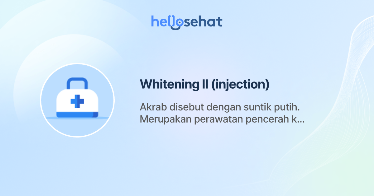 Whitening II (injection)