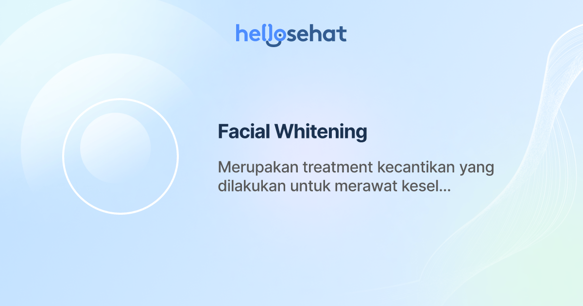 Facial Whitening