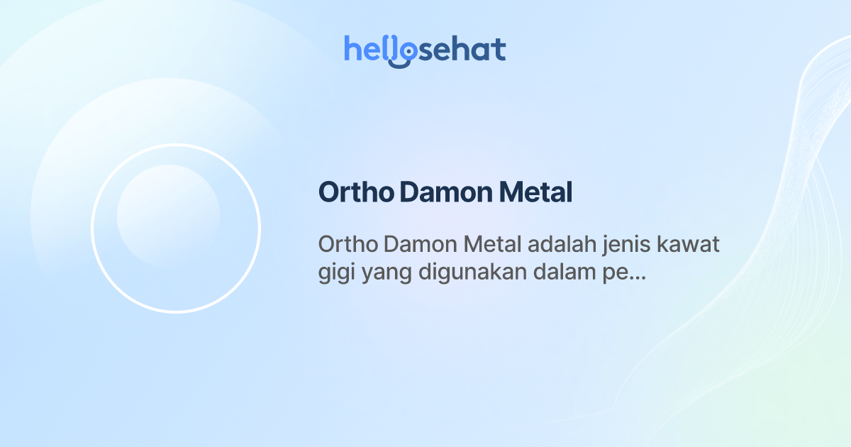 Ortho Damon Metal