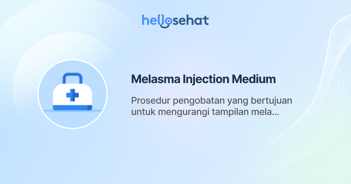 Melasma Injection Medium